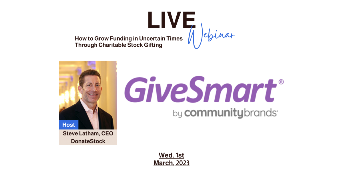 How to Grow Funding in Uncertain Times Through Charitable Stock Gifting ...